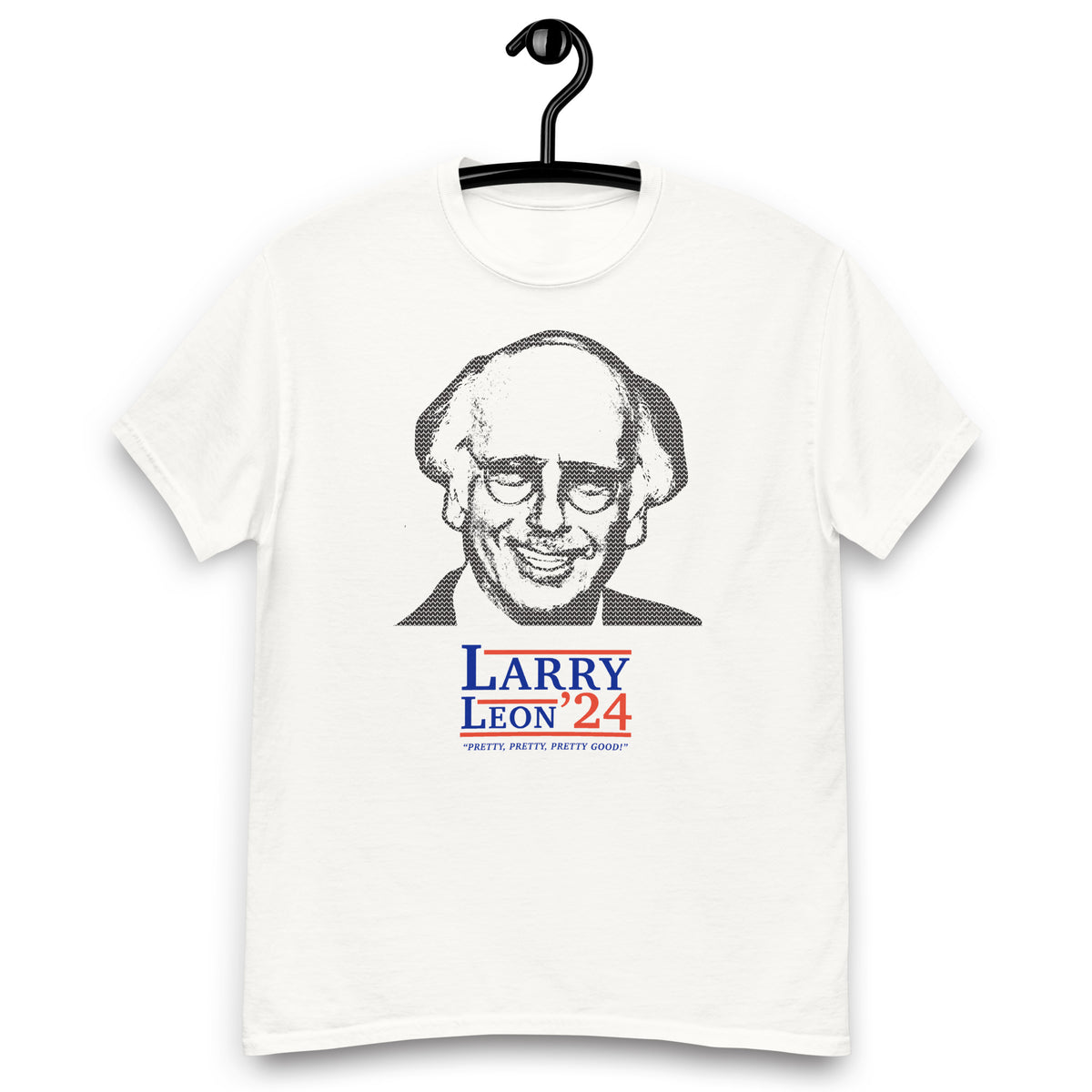 Larry Leon 2024 Campaign Shirt – Pretty Good Clothing